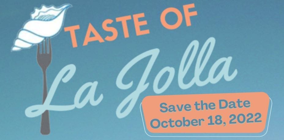 Taste of La Jolla is BACK! Restaurants Invited to Take Part - La Jolla by the Sea
